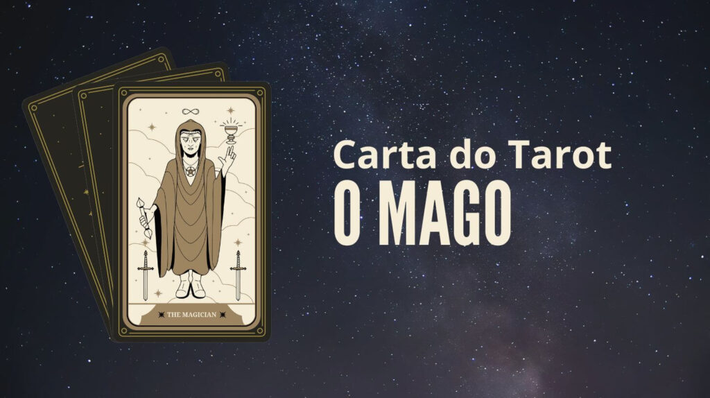 Desvendando o Arcano Maior O Mago no Tarot – Orações
